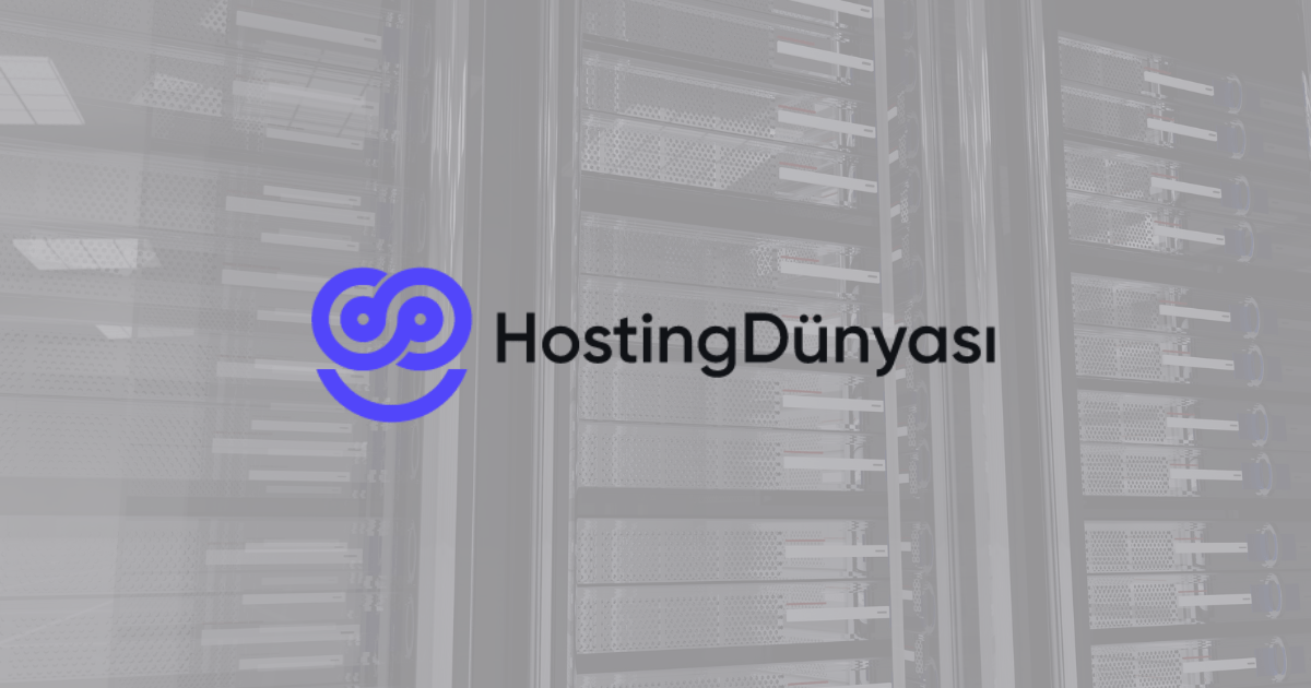 Hosting ve Sunucu - Domain, Web Hosting, VDS Sunucu Blogu